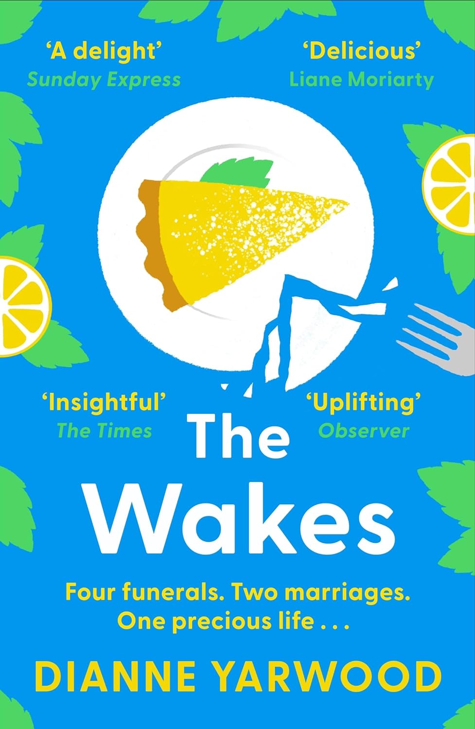 The Wakes: The hilarious and heartbreaking Australian bestseller by Di ...