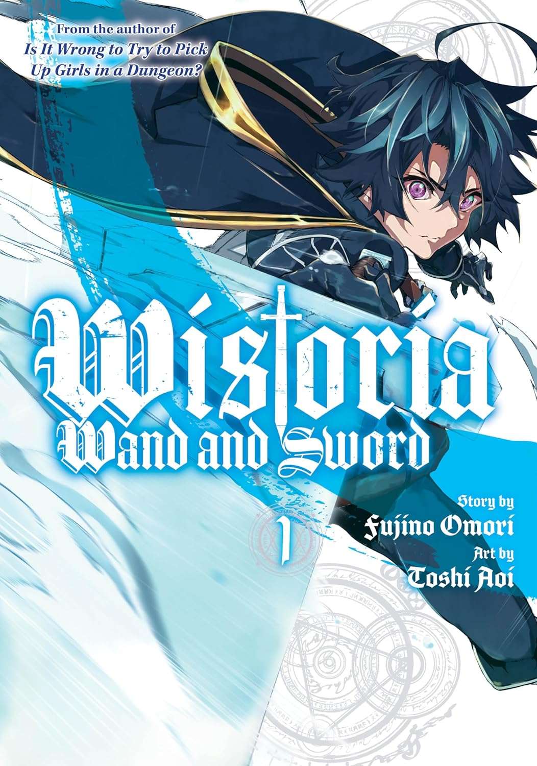 Wistoria: Wand and Sword 1 by Fujino Omori – Bindass Books
