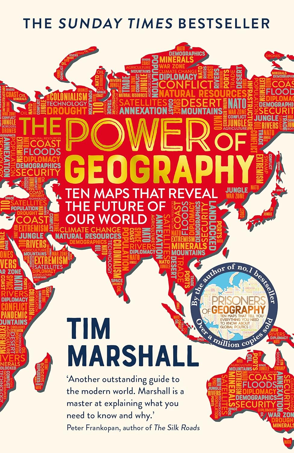 The Power of Geography: Ten Maps That Reveal the Future of Our World b ...